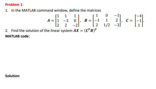 Solved Problem 1: 1. In the MATLAB command window, define | Chegg.com