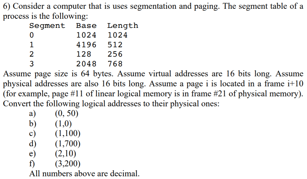 Solved Base 6) Consider a computer that is uses segmentation | Chegg.com