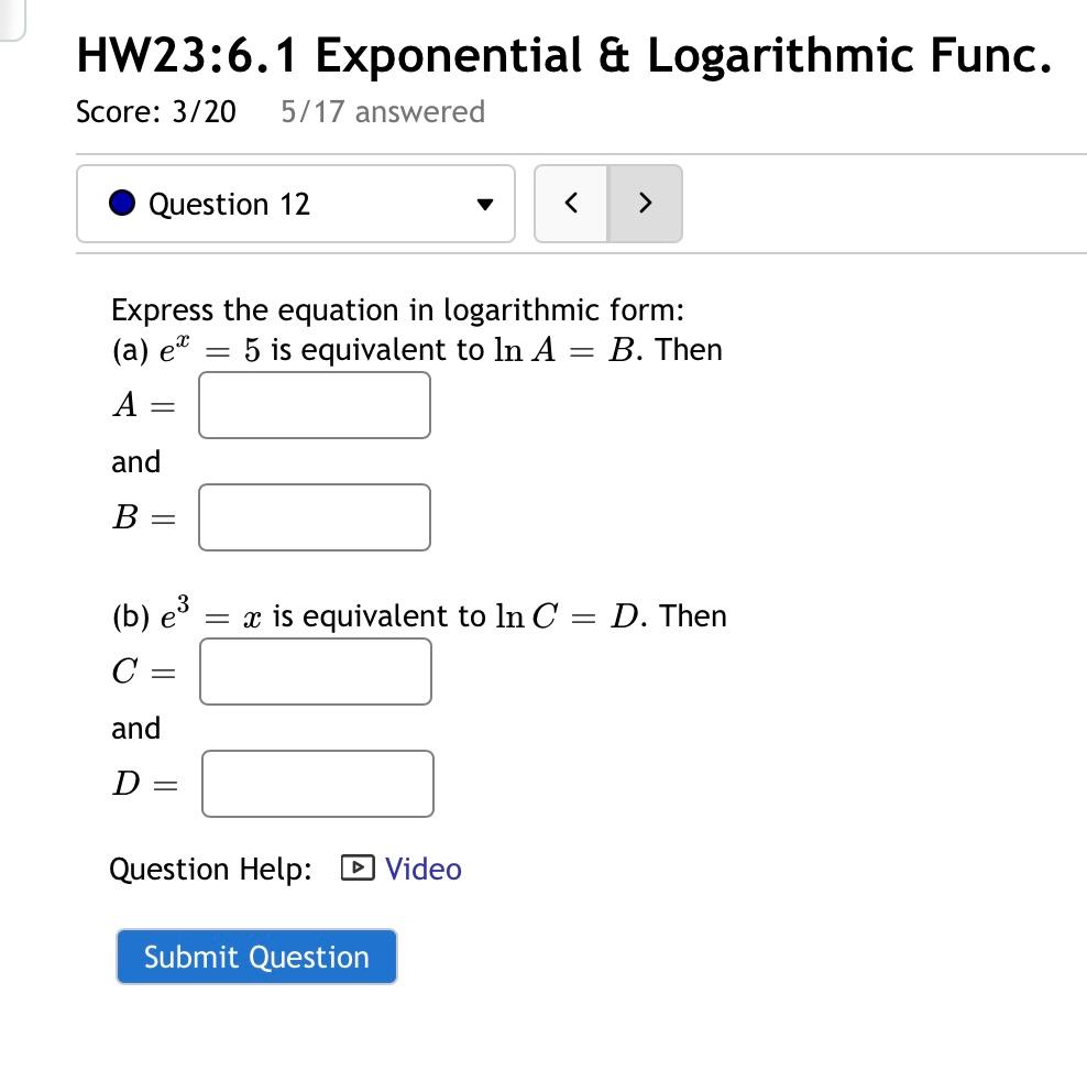 Solved HW23:6.1 Exponential & Logarithmic Func. Score: 3/20 | Chegg.com