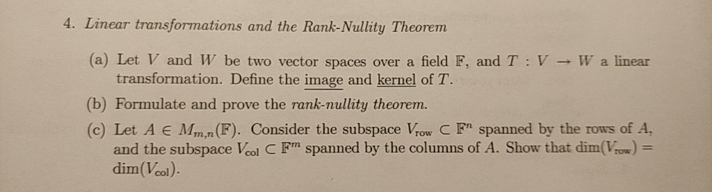 Solved 4. Linear transformations and the Rank-Nullity | Chegg.com
