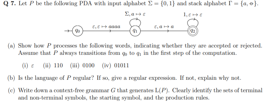 Solved Q 7. Let P be the following PDA with input alphabet S | Chegg.com