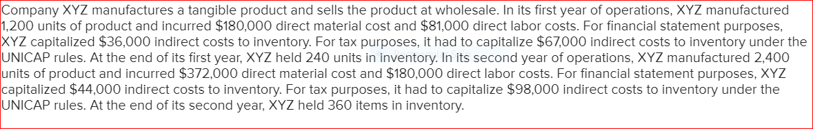 Solved Company XYZ manufactures a tangible product and sells | Chegg.com