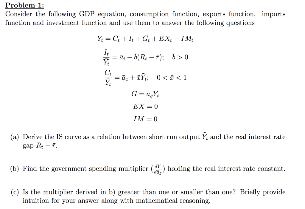 Solved Problem 1: Consider the following GDP equation, | Chegg.com