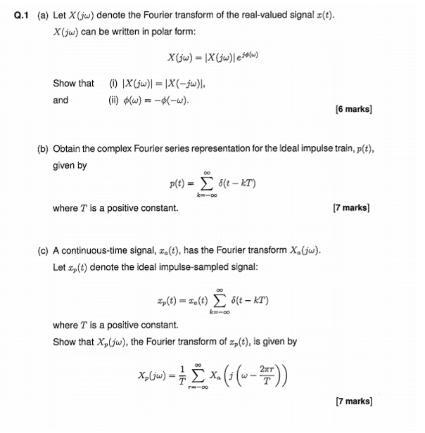 Solved Q.1 (a) Let X(jω) denote the Fourier transform of the | Chegg.com
