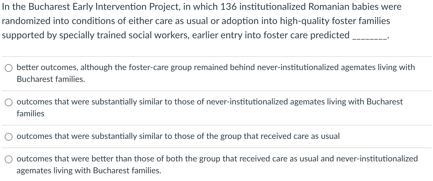 Solved n the Bucharest Early Intervention Project, in which | Chegg.com