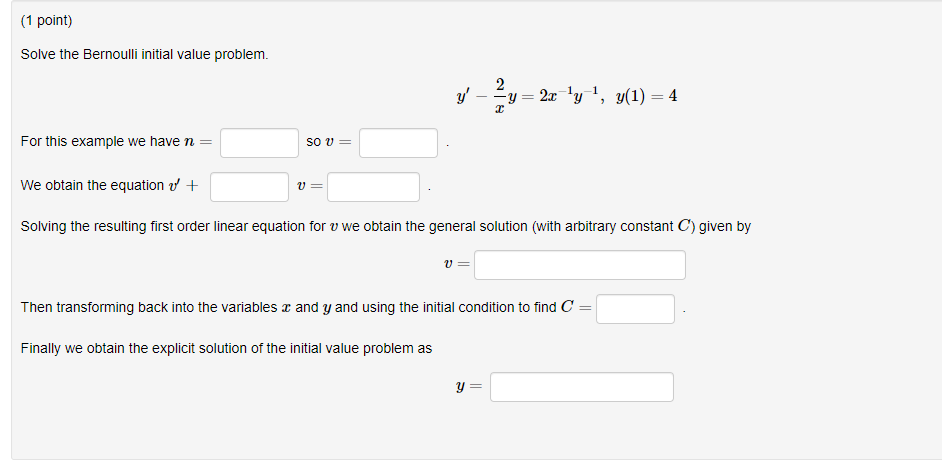 Solved (1 point) Solve the Bernoulli initial value problem. | Chegg.com