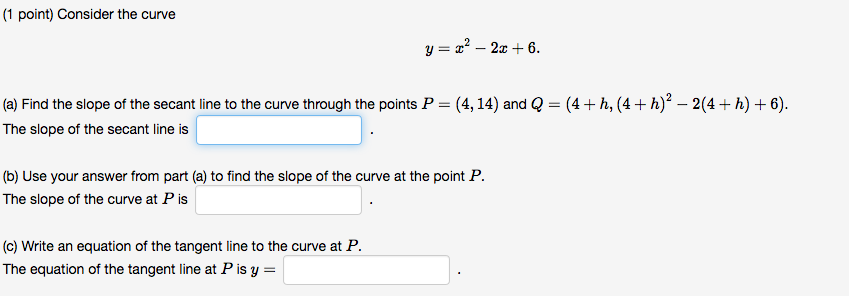 Solved (1 point) Consider the curve y=t? – 2.c + 6. (a) Find | Chegg.com