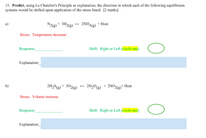 Solved 15. Predict, using Le Chatelier's Principle as | Chegg.com