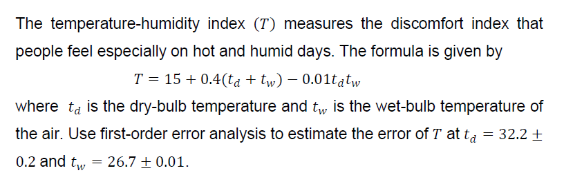 Solved The temperature-humidity index (T) measures the | Chegg.com