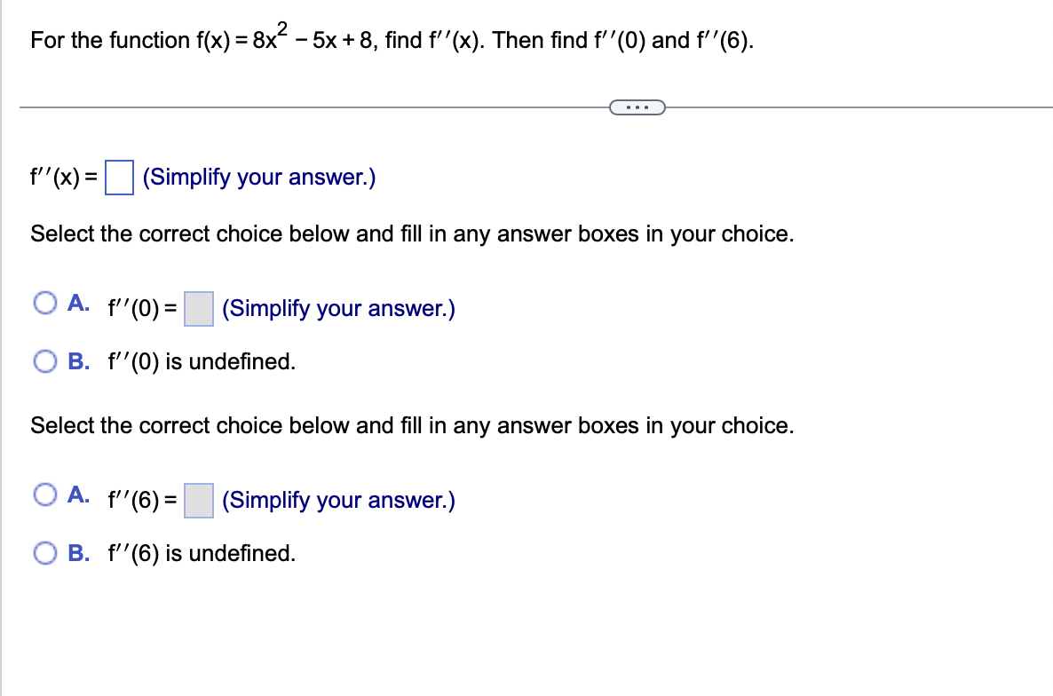Solved For the function f(x)=8x2−5x+8, find f′′(x). Then | Chegg.com
