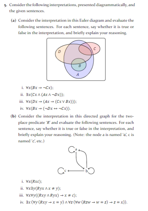 Solved 5. Consider the following interpretations, presented | Chegg.com