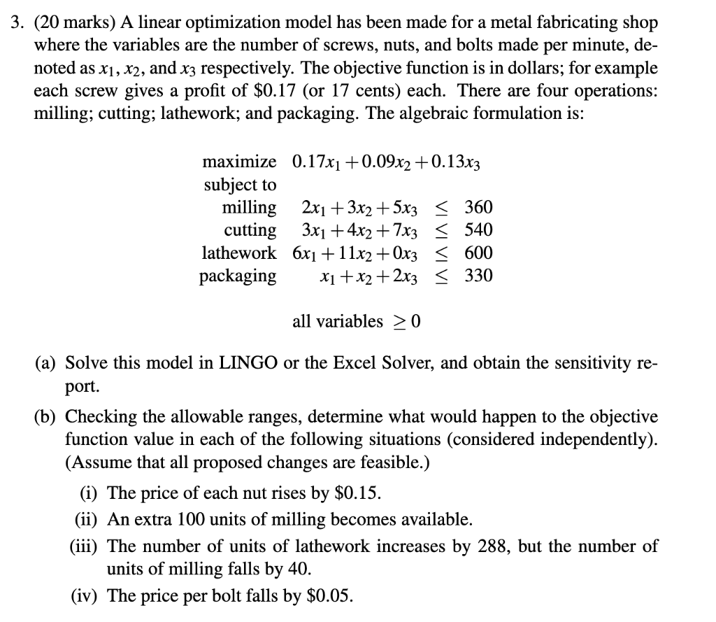 Solved 3. (20 marks) A linear optimization model has been | Chegg.com