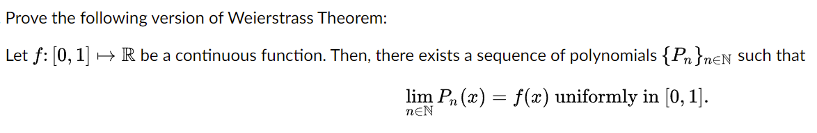 Solved Prove The Following Version Of Weierstrass Theorem 