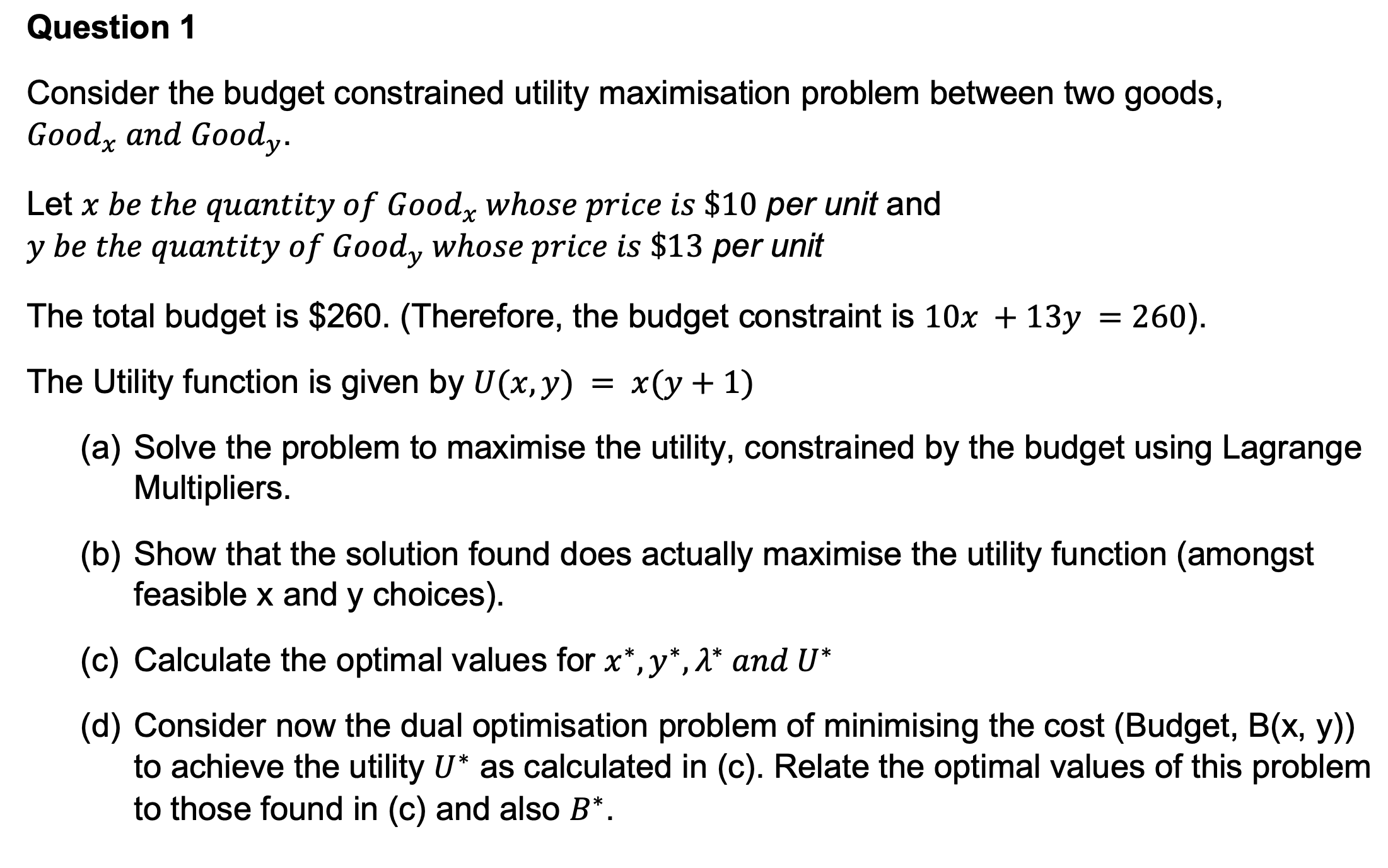 Solved Consider the budget constrained utility maximisation | Chegg.com
