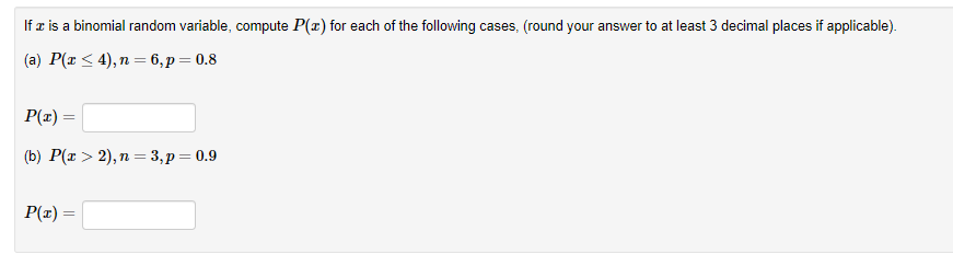 Solved If z is a binomial random variable, compute P(x) for | Chegg.com