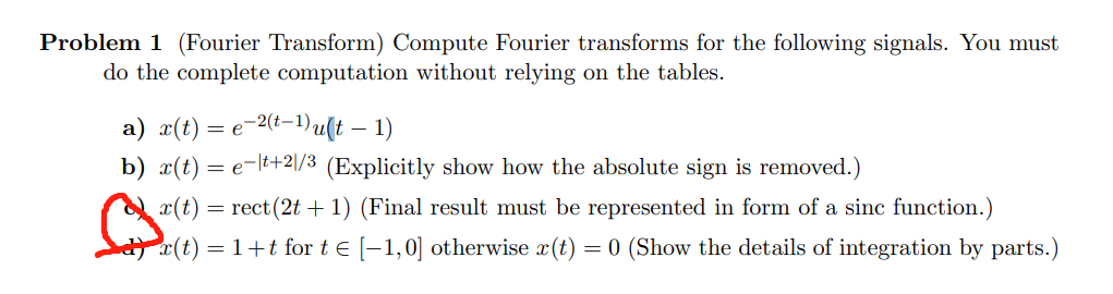 Solved Problem 1 (Fourier Transform) Compute Fourier | Chegg.com