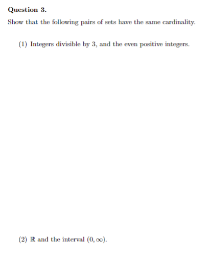 Solved Question 3. Show that the following pairs of sets | Chegg.com