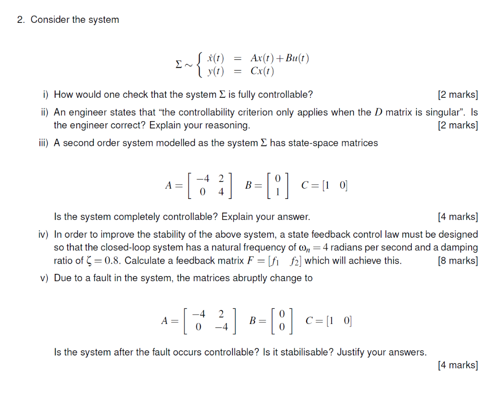 Solved 2. Consider the system \ x(t) Ax(t) + Bu(t) 1 yết) | Chegg.com
