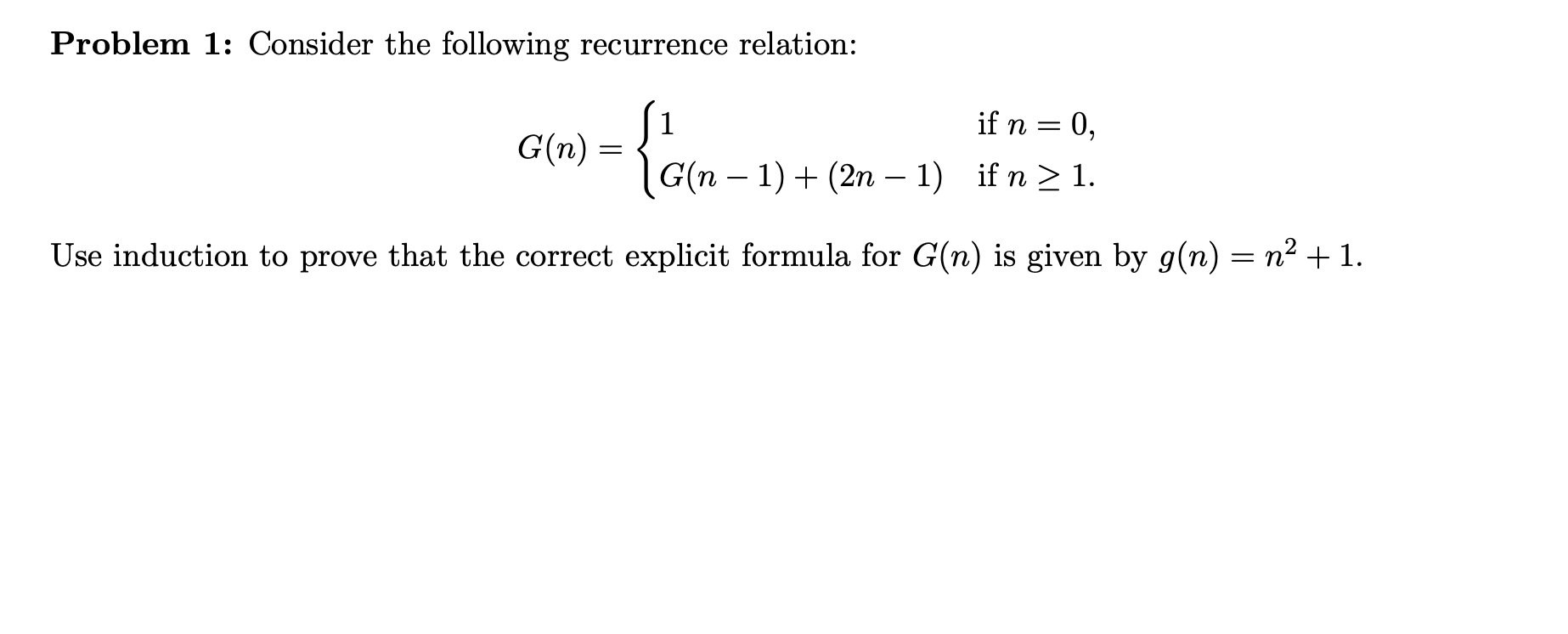 Solved Problem 1: Consider the following recurrence | Chegg.com