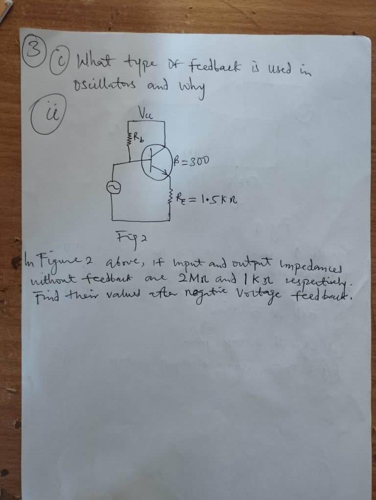 Solved (3) What type of feedback is used in oscillators and | Chegg.com