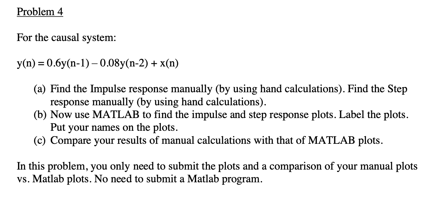 Solved Problem 4For the causal | Chegg.com