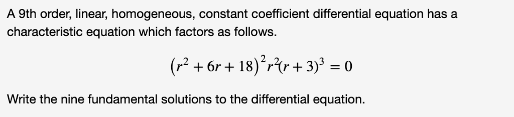 Solved A 9th order, linear, homogeneous, constant | Chegg.com