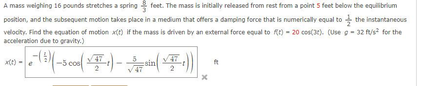Solved A mass weighing 16 pounds stretches a spring 38 feet. | Chegg.com