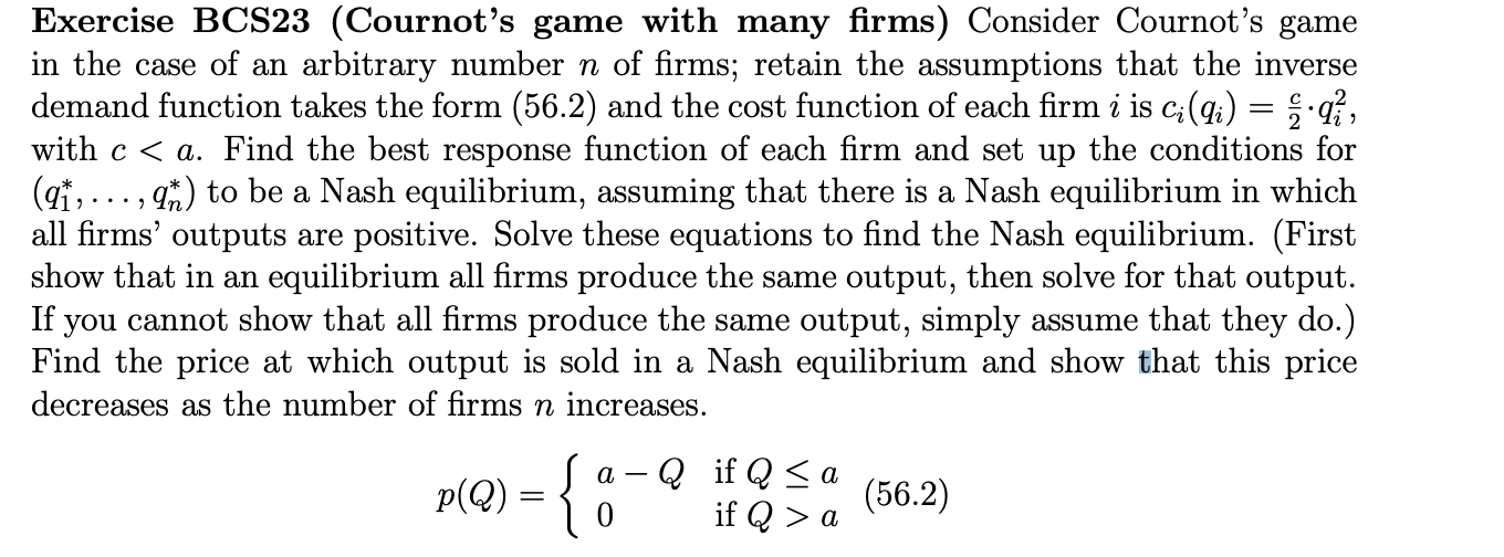 Solved - a a Exercise BCS23 (Cournot’s game with many firms) | Chegg.com