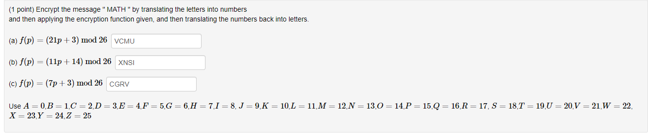 Solved (1 point) Encrypt the message " HALT " by translating | Chegg.com