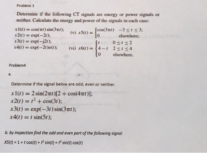 Solved Determine if the following CT signals are energy or | Chegg.com