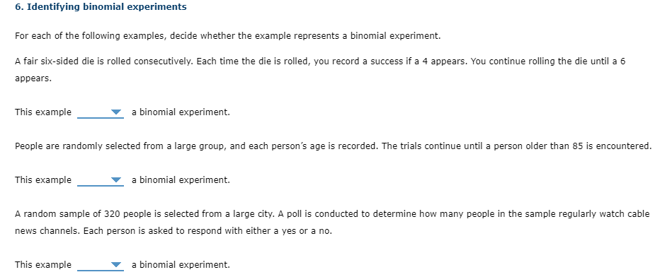 Solved 6. Identifying binomial experiments For each of the | Chegg.com