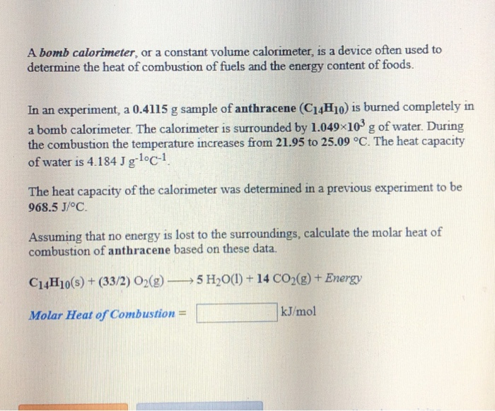Solved A bomb calorimeter, or a constant volume calorimeter, | Chegg.com