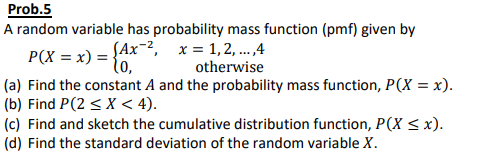 Solved Prob.5 A random variable has probability mass | Chegg.com