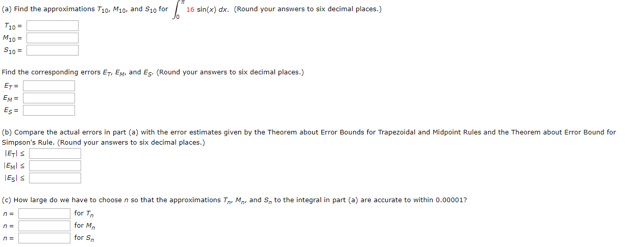 Solved (a) Find the approximations T10, M10, and S10 for π | Chegg.com