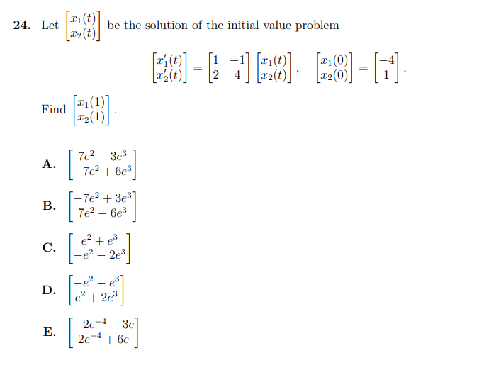 Solved 24. Let [x1(t)x2(t)] be the solution of the initial | Chegg.com