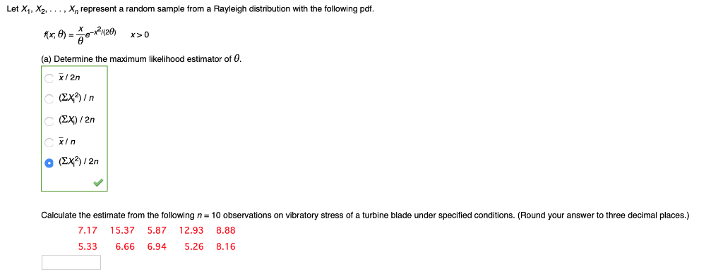 Solved Let X1, X2,. . . Xn represent a random sample from a | Chegg.com
