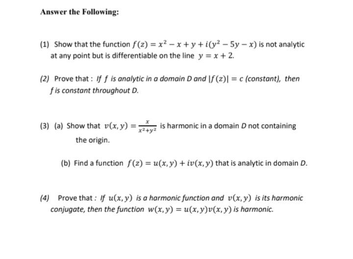 Solved Answer the Following: (1) Show that the function | Chegg.com