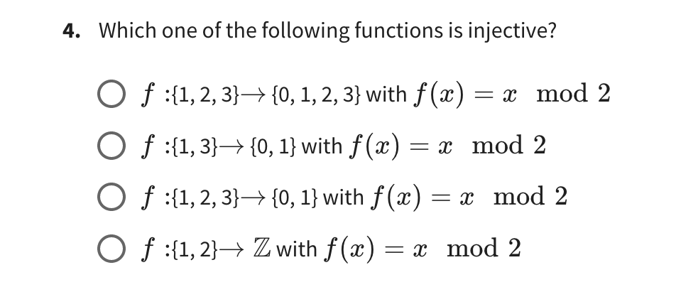 Solved 4. Which one of the following functions is injective? | Chegg.com