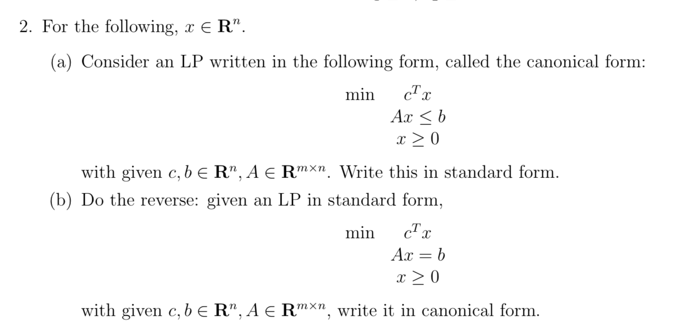 Solved 2. For the following, x € R”. (a) Consider an LP | Chegg.com