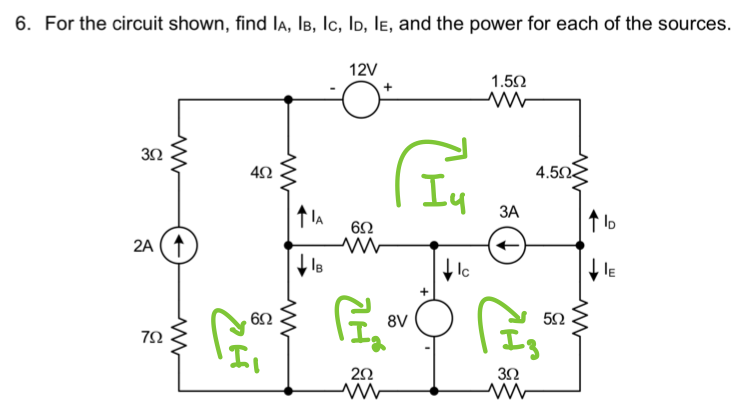 Solved 6. For the circuit shown, find IA,IB,IC,ID,IE, and | Chegg.com