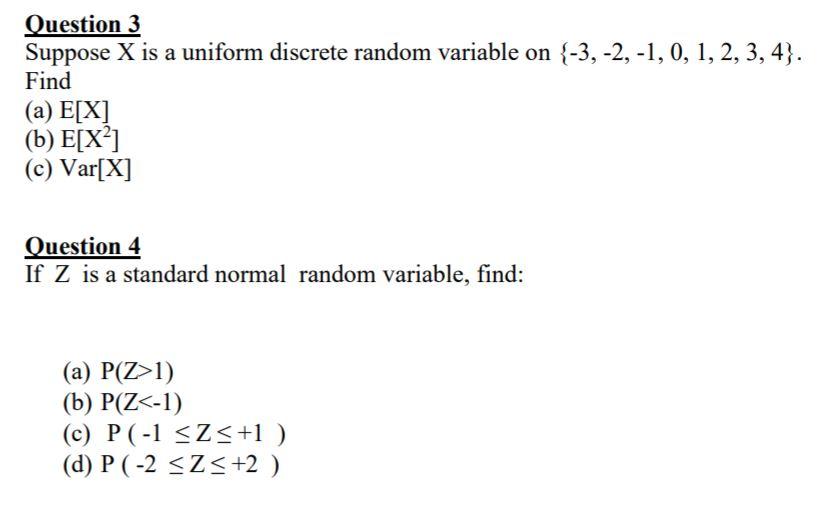 Solved Question 3 Suppose X is a uniform discrete random | Chegg.com