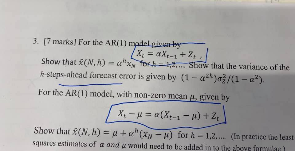 Solved 3. [7 marks] For the AR(1) model given by { x = aX+1 | Chegg.com