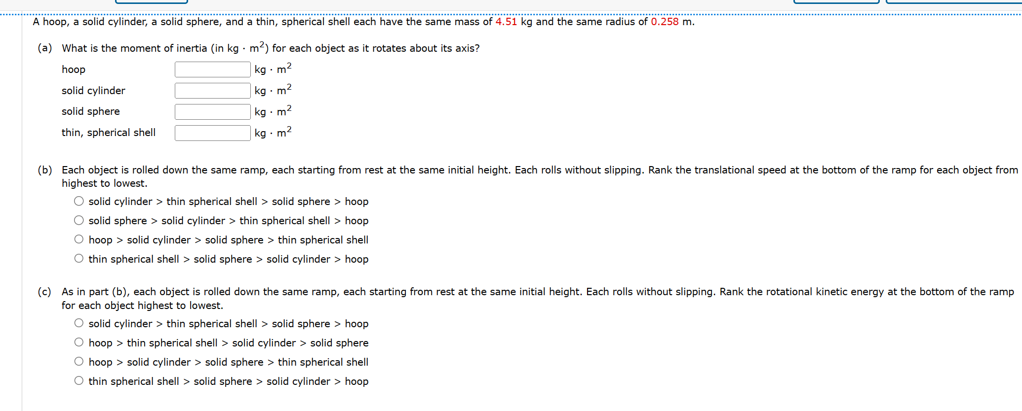 Solved A hoop, a solid cylinder, a solid sphere, and a thin, | Chegg.com
