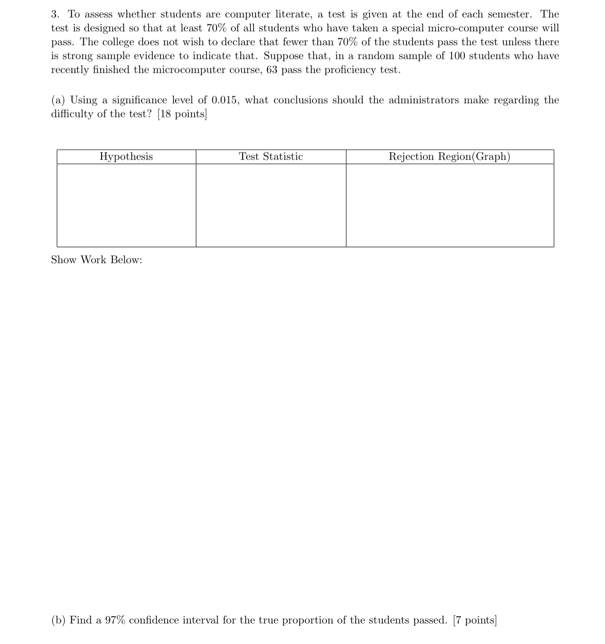 Solved 3. To assess whether students are computer literate, | Chegg.com