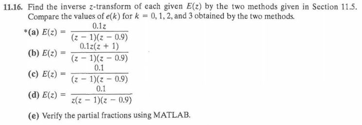 Solved 11.16. ﻿Find the inverse z-transform of each given | Chegg.com