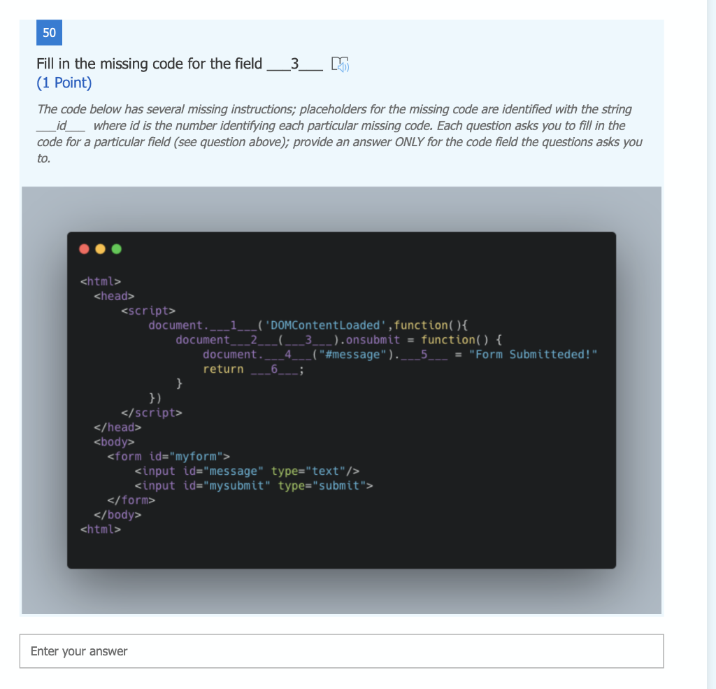 Solved 49 Fill in the missing code for the field__1_ (1 | Chegg.com