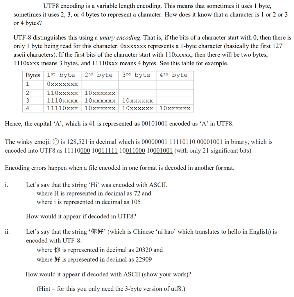 UTF8 encoding is a variable length encoding. This | Chegg.com
