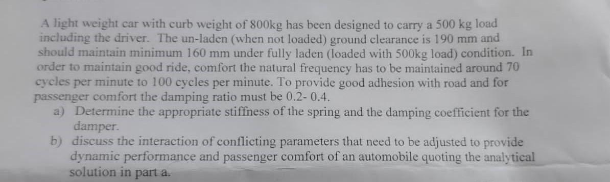 A light weight car with curb weight of 800 kg has | Chegg.com