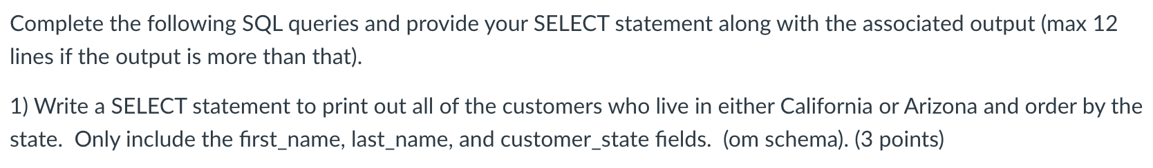 Solved Complete the following SQL queries and provide your | Chegg.com