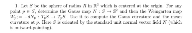 Solved 1. Let S be the sphere of radius R in R3 which is | Chegg.com
